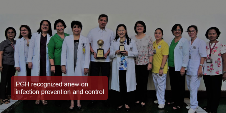 PGH recognized anew on infection prevention and control - University of ...