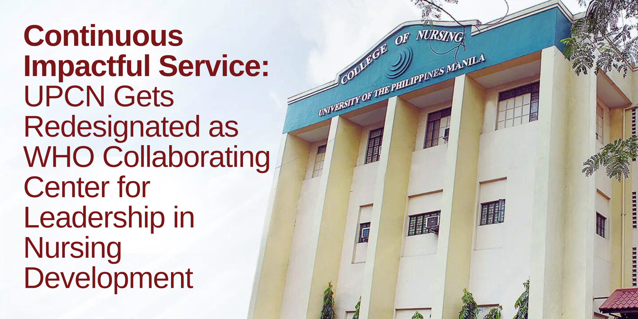 Continuous Impactful Service: UPCN Gets Redesignated as WHO Collaborating Center for Leadership ...